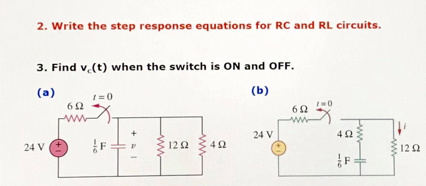 Solved 2. Write the step response equations for RC and RL | Chegg.com