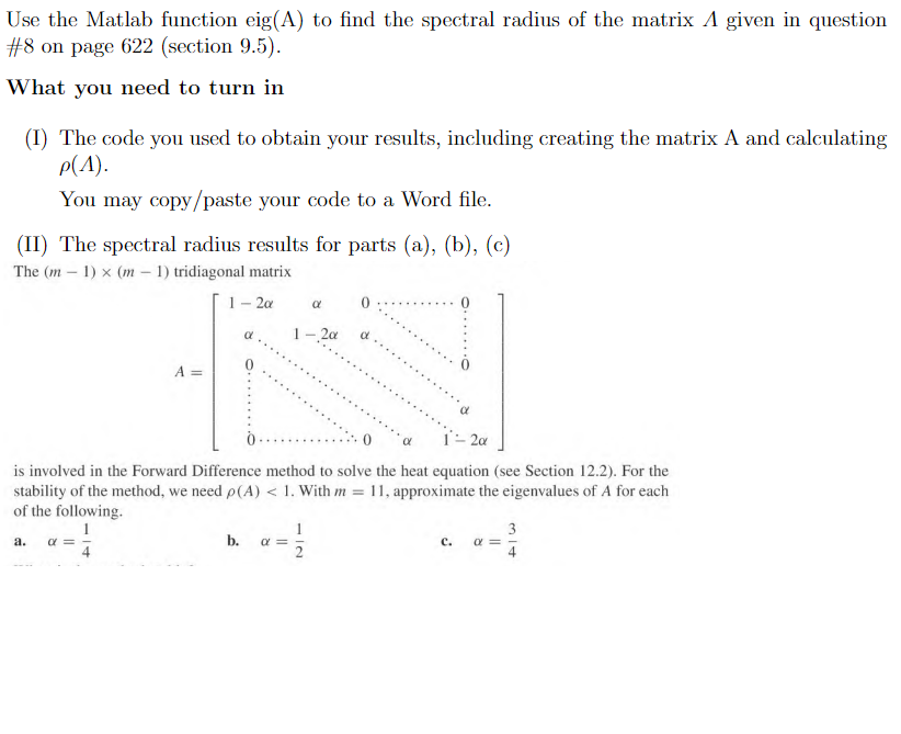 Solved Use the Matlab function eig(A) to find the spectral | Chegg.com