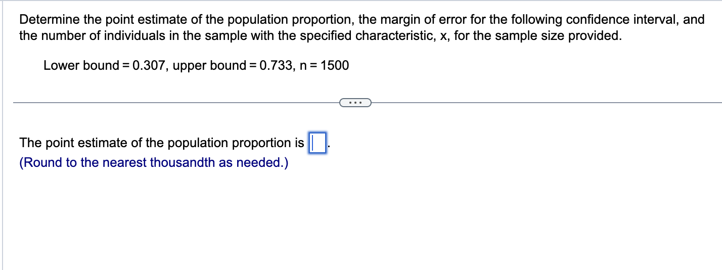 Solved Determine The Point Estimate Of The Population