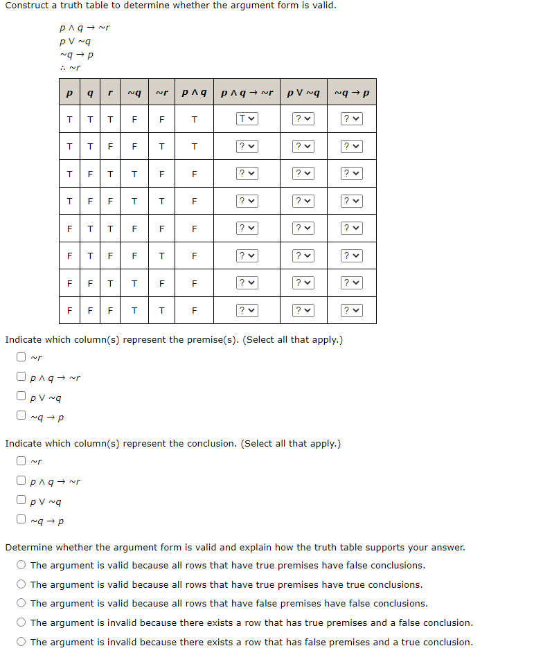 Solved P∨∼q∼q→p∴∼r Indicate Which Column S Represent The