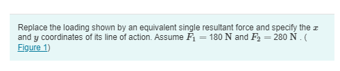 Solved Determine the x and y coordinates of the its line of | Chegg.com