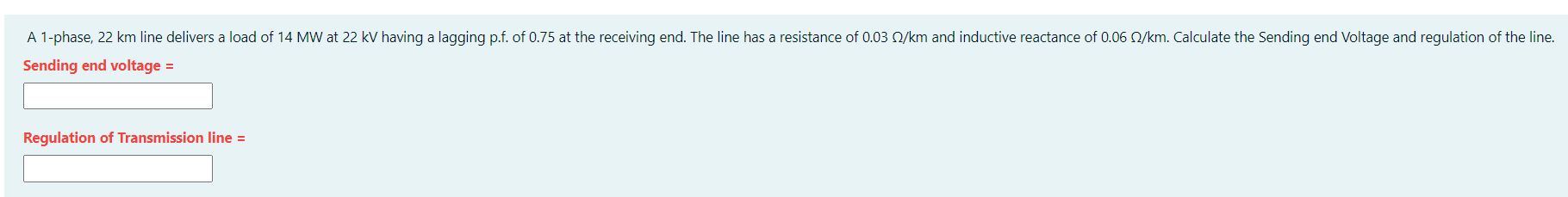 Solved Sending end voltage = Regulation of Transmission line | Chegg.com