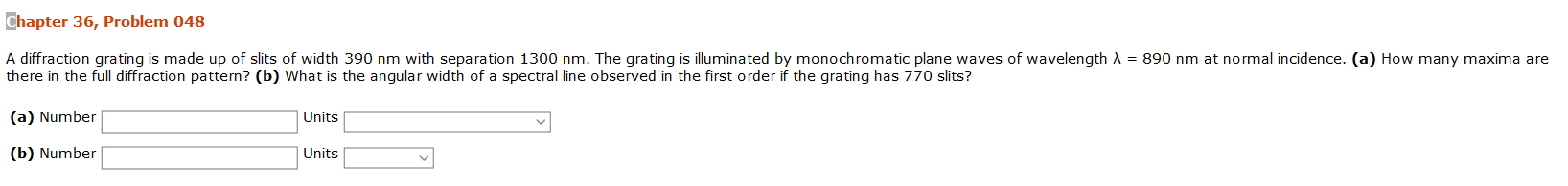 Solved Chapter 36 Problem 048 A Diffraction Grating Is Made 8020