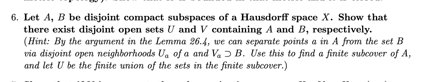Solved 6. Let A, B be disjoint compact subspaces of a | Chegg.com