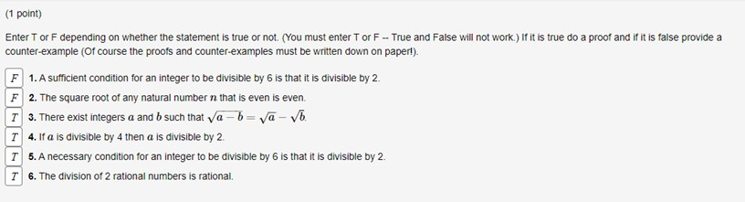 Solved (1 point) Enter Tor F depending on whether the | Chegg.com