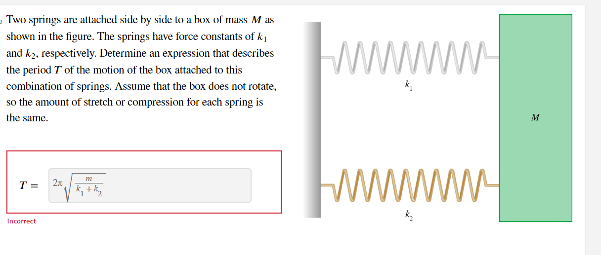Solved Two springs are attached side by side to a box of | Chegg.com