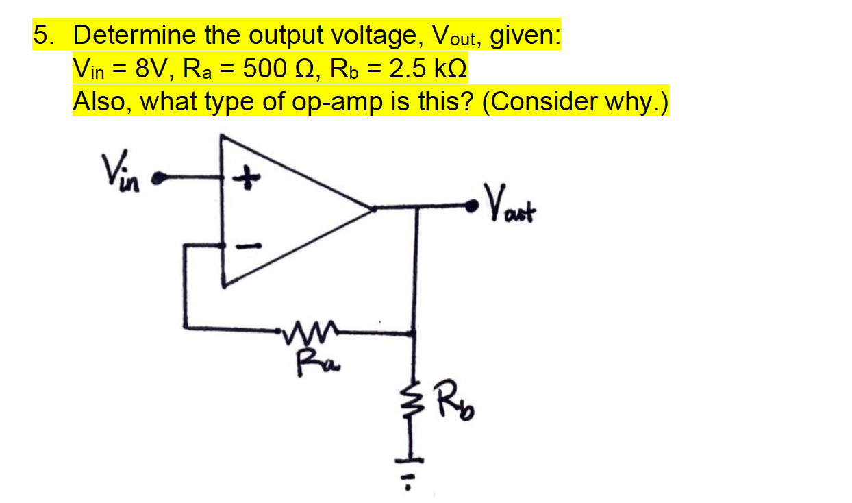 Solved 5. Determine the output voltage, Vout, given: Vin = | Chegg.com