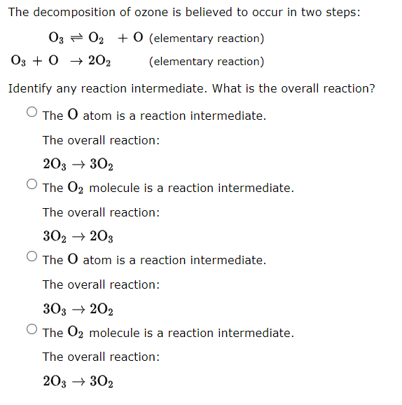 Solved The decomposition of ozone is believed to occur in | Chegg.com