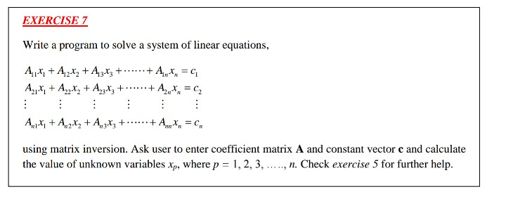 EXERCISE 7 Write a program to solve a system of | Chegg.com