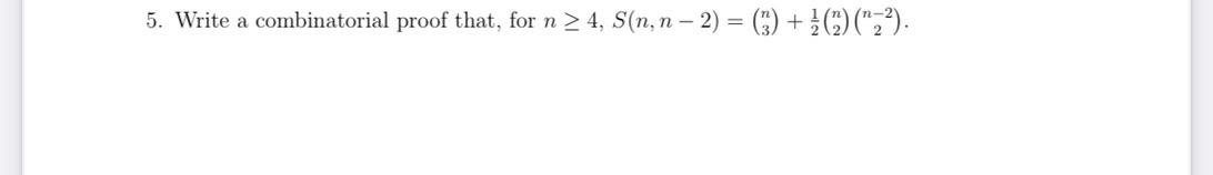 Solved 5. Write a combinatorial proof that, for | Chegg.com
