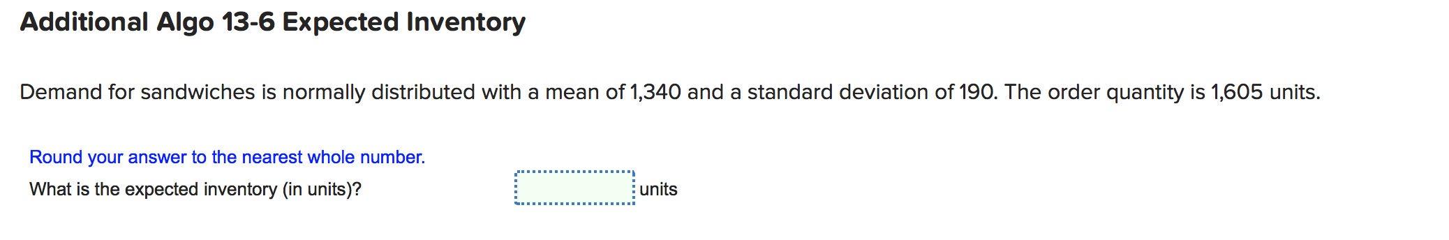 Solved Additional Algo 13-6 Expected Inventory Demand for | Chegg.com