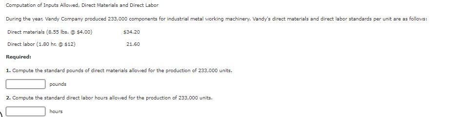 Solved Computation of Inputs Allowed, Direct Materials and | Chegg.com