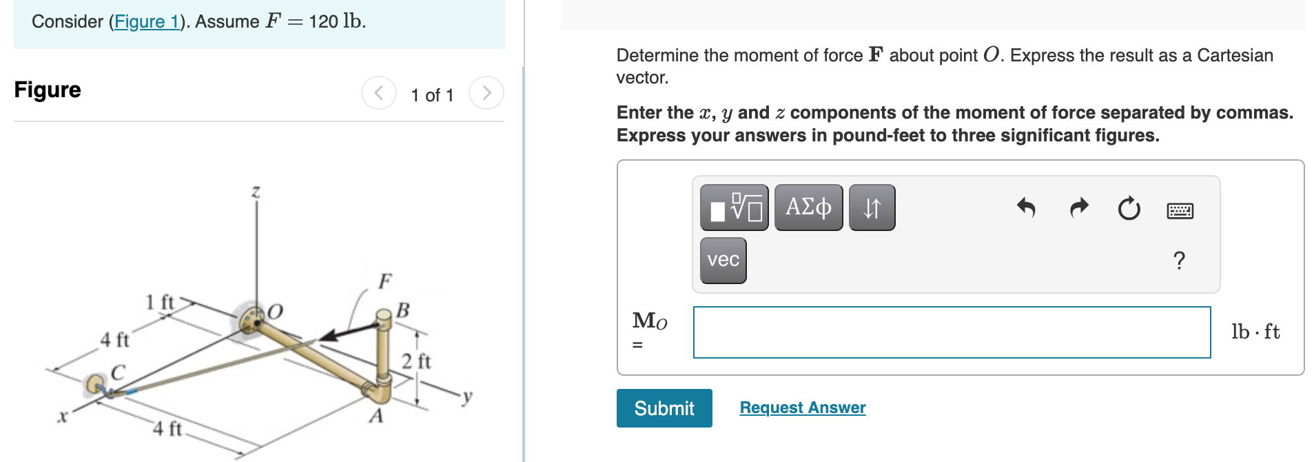 Solved Consider (Figure 1). Assume F=120lb. Figure 1 of 1 | Chegg.com Solved Consider (Figure 1). Assume F=120lb. Figure 1 of 1 | Chegg.com