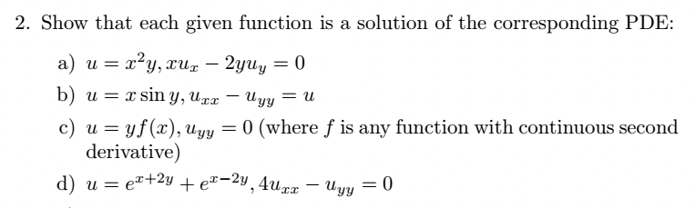 Solved 2. Show that each given function is a solution of the | Chegg.com