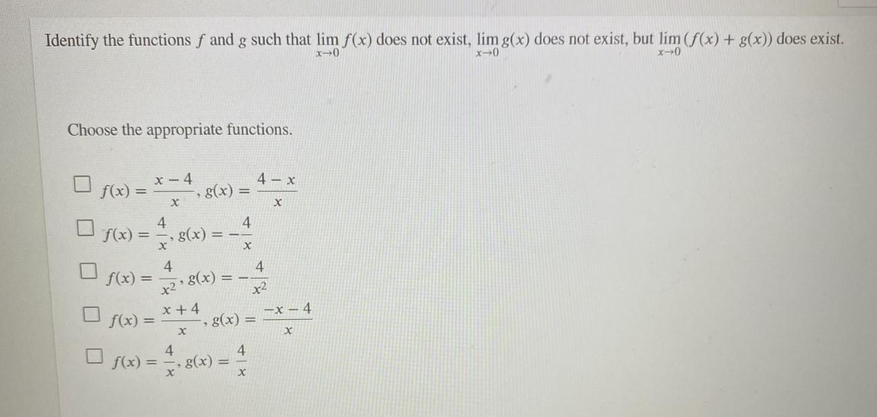 Solved Identify the functions f and g such that lim f(x) | Chegg.com