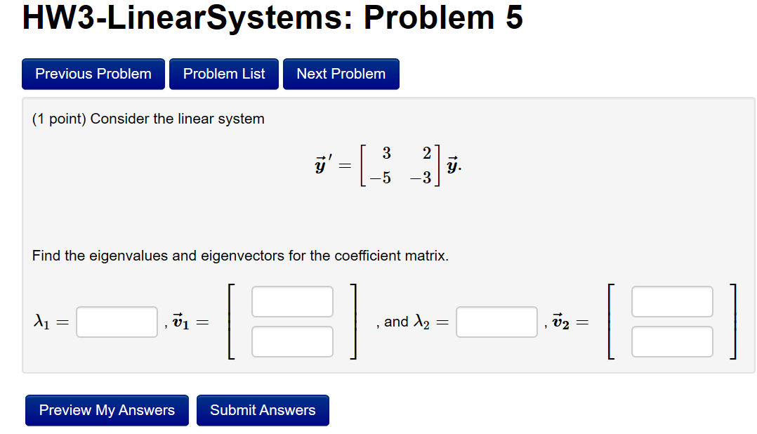 Solved HW3-Linear Systems: Problem 5 Previous Problem | Chegg.com