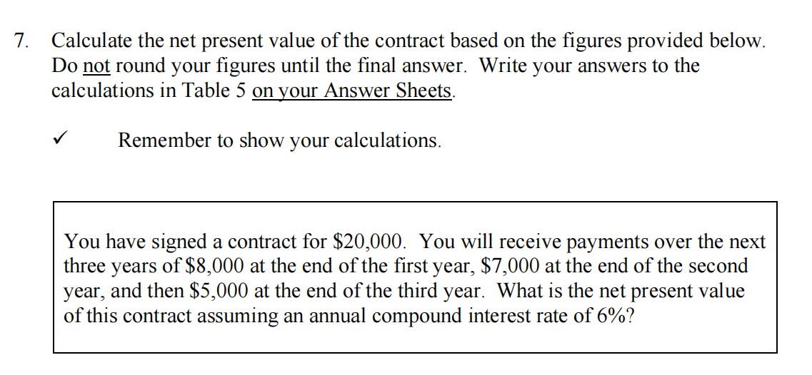 Solved What you do 6. Calculate the amount of the interest | Chegg.com
