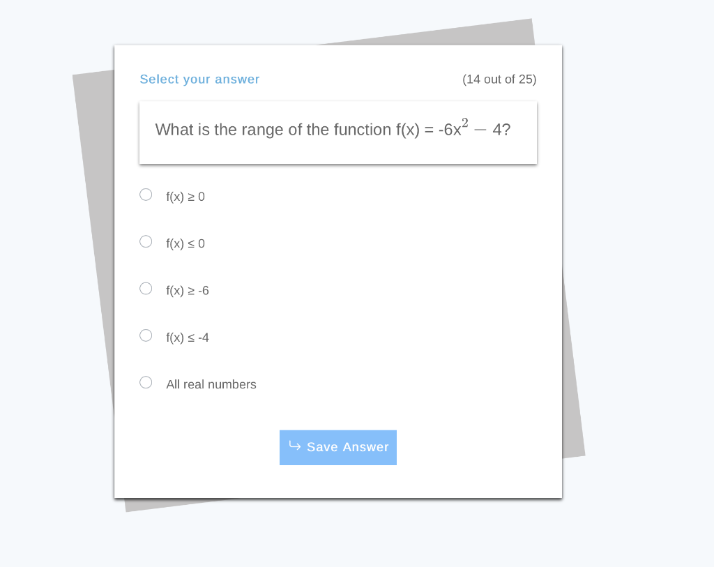 Solved What Is The Range Of The Function F x 6x2 4 F x 0 Chegg