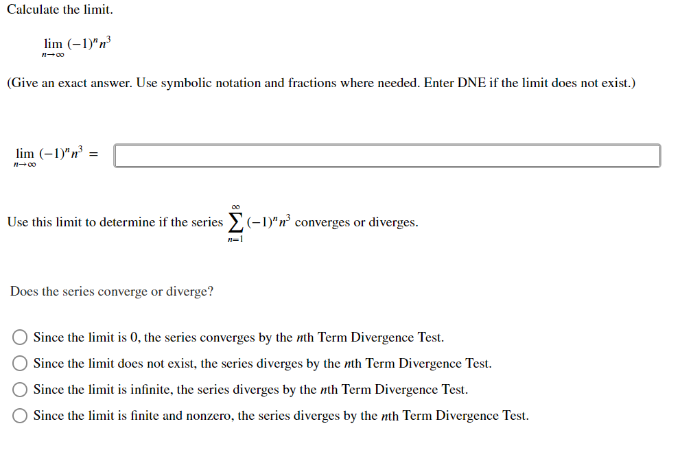 Solved Calculate the limit. lim (-1)"n? n00 (Give an exact | Chegg.com