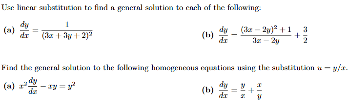 Solved Use linear substitution to find a general solution to | Chegg.com
