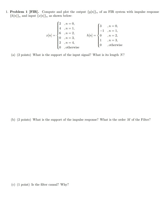 Solved 1. Problem 1 FIR). Compute and plot the output {yſn}n | Chegg.com