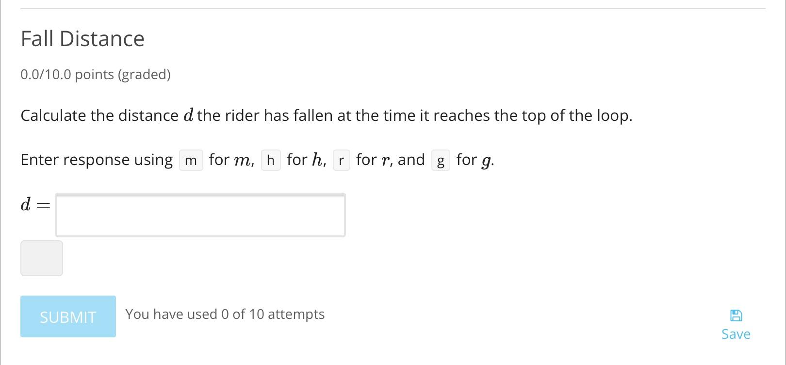 Solved Fall Distance 0.0/10.0 points (graded) Calculate the | Chegg.com
