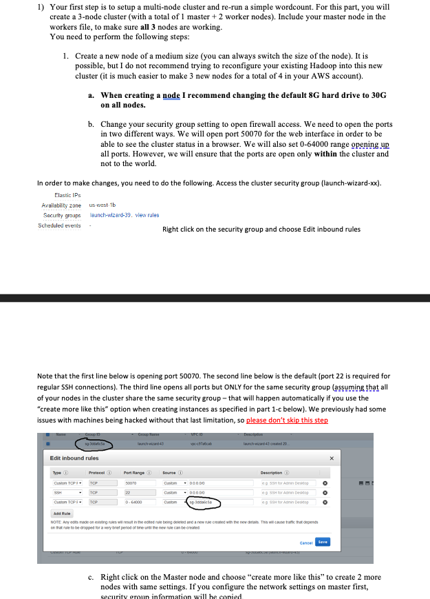 1) Your first step is to setup a multi-node cluster | Chegg.com