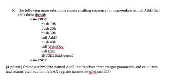5. The following main subroutine shows a calling | Chegg.com