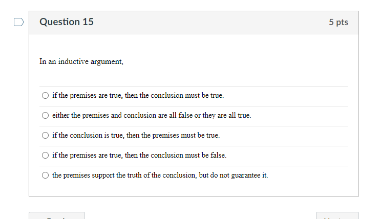 Solved Question 15 In an inductive argument, if the premises | Chegg.com