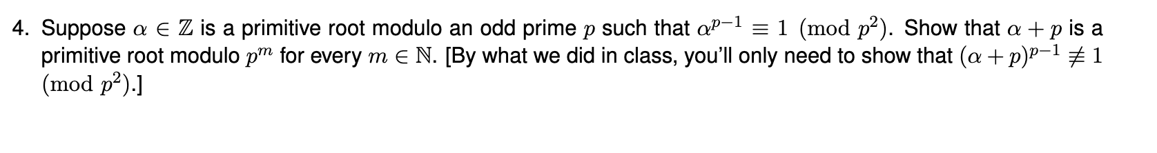 Solved 4. Suppose α∈Z is a primitive root modulo an odd | Chegg.com