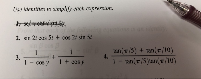 Solved Use identities to simplify each expression. 2. sin 2t | Chegg.com