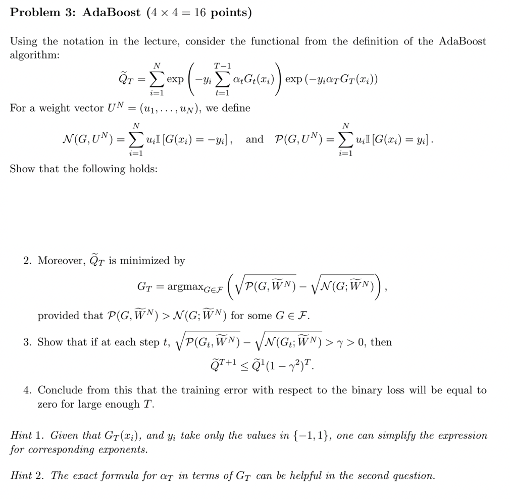 [Solved]: Problem 3: AdaBoost (44=16 points ) Using the not