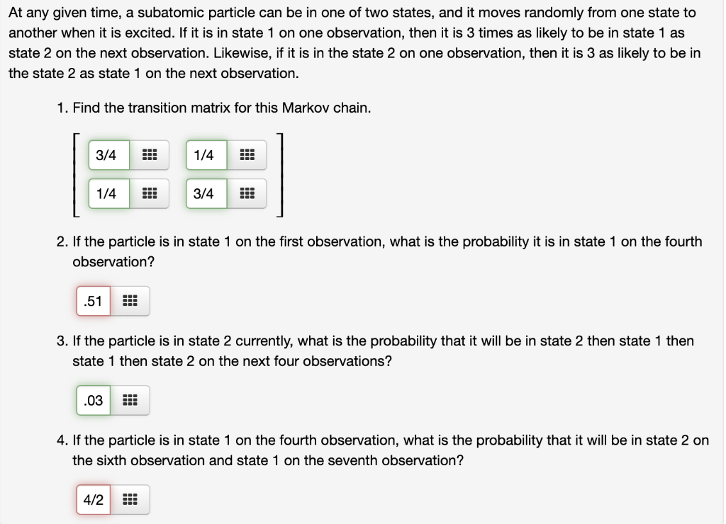 Solved At any given time, a subatomic particle can be in one | Chegg.com