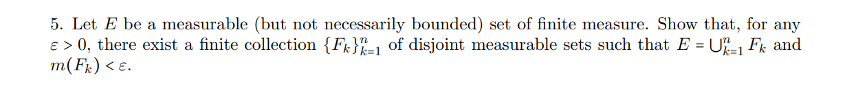 Solved 5. Let E be a measurable (but not necessarily | Chegg.com