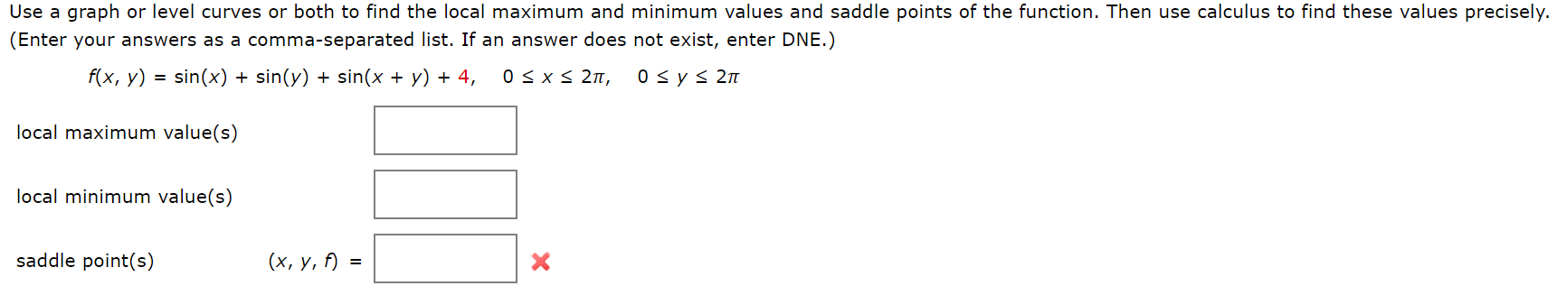 Solved Use a graph or level curves or both to find the local | Chegg.com