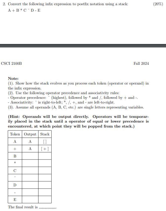 Solved 2. ﻿Convert the following infix expression to postfix | Chegg.com