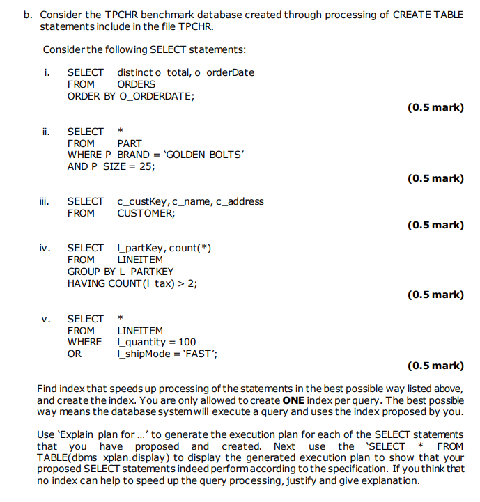 b. Consider the TPCHR benchmark database created | Chegg.com