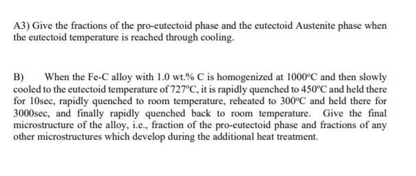 Solved Problem 2. Phase Transformation in Steel The Fe-Fe3C | Chegg.com