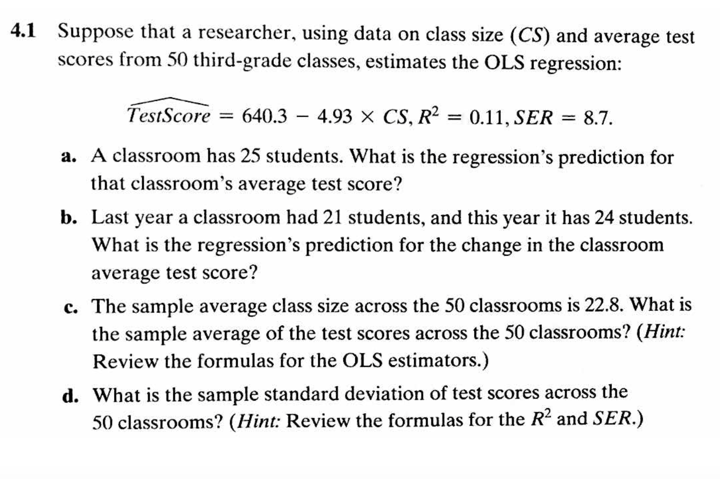 Solved 4.1 Suppose that a researcher, using data on class | Chegg.com