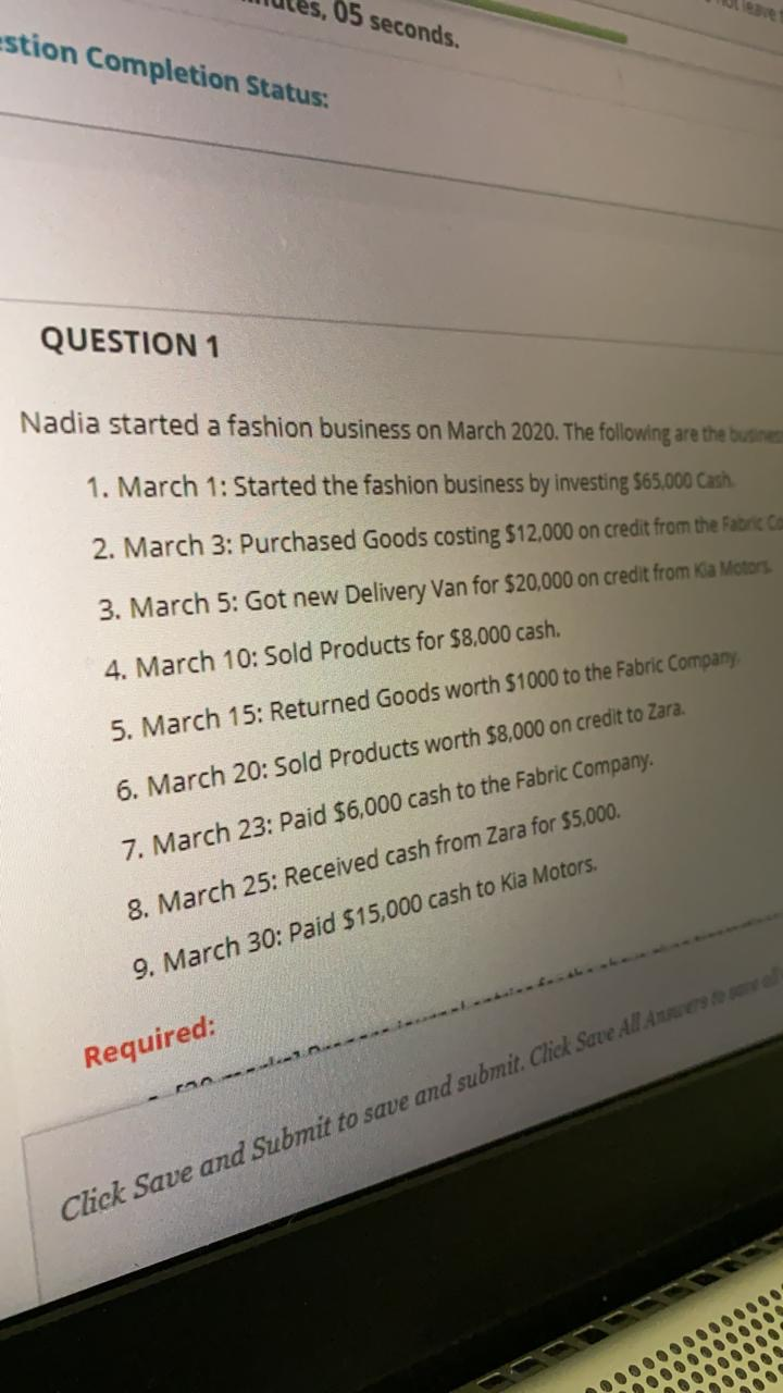 Solved 05 seconds. estion Completion Status: QUESTION 1 | Chegg.com Solved 05 seconds. estion Completion Status: QUESTION 1 | Chegg.com