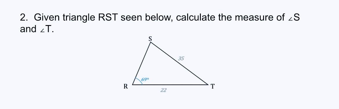 Solved Given triangle RST seen below, calculate the measure | Chegg.com