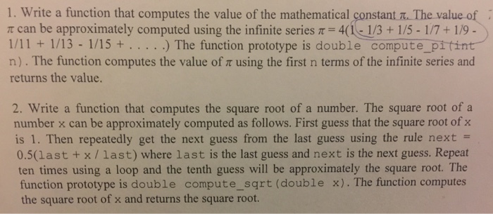 Solved 1. Write a function that computes the value of the | Chegg.com