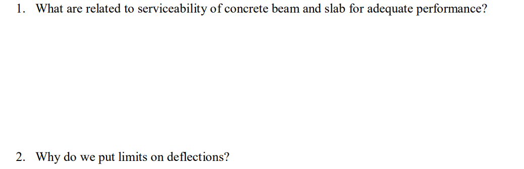 Solved 1. What are related to serviceability of concrete | Chegg.com