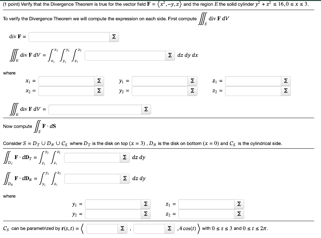 Solved (1 point) Verify that the Divergence Theorem is true | Chegg.com