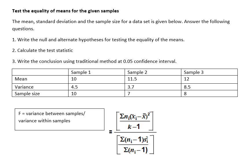 Solved Test the equality of means for the given samples The | Chegg.com