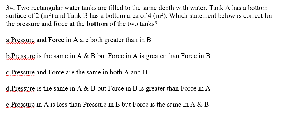 Solved 34. Two rectangular water tanks are filled to the | Chegg.com