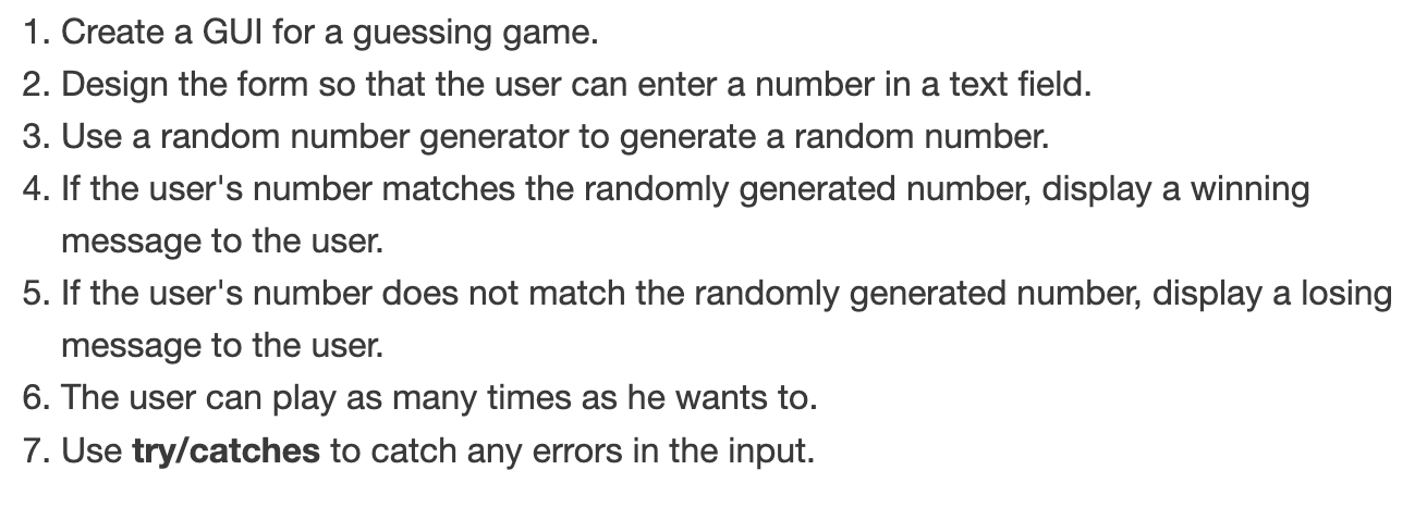 Solved 1. Create a GUl for a guessing game. 2. Design the | Chegg.com
