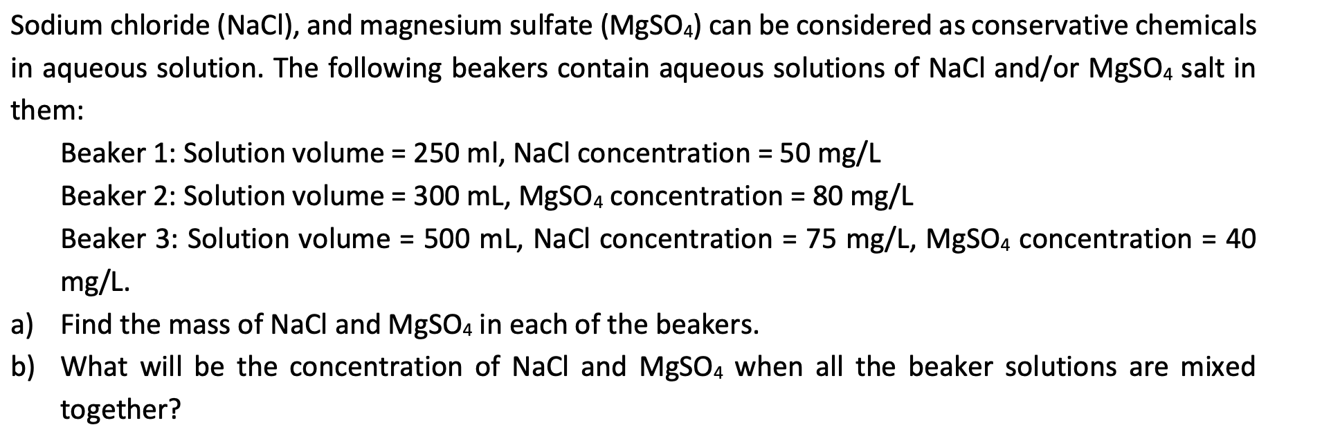 Solved Sodium chloride (NaCl), and magnesium sulfate (MgSO4) | Chegg.com