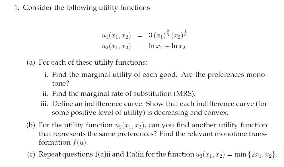 Solved 1. Consider the following utility functions (a) For | Chegg.com