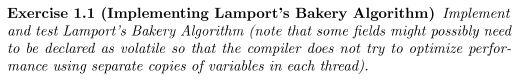 Solved Exercise 1.1 (Implementing Lamport's Bakery | Chegg.com Solved Exercise 1.1 (Implementing Lamport's Bakery | Chegg.com